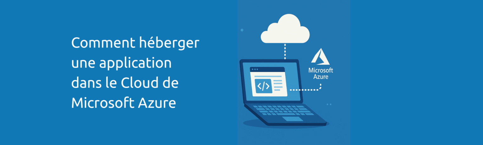 Comment héberger une application dans le Cloud de Microsoft Azure - Loonaty | Prestataire ...